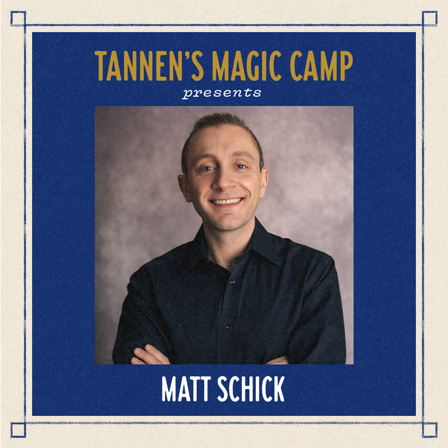 Matt Schick – Tannen's