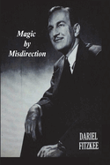 Magic By Misdirection (Paperback) – Tannen's