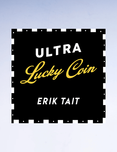 Ultra Lucky Coin by Erik Tait Colors – Tagged "Genus|Prediction"– Tannen's